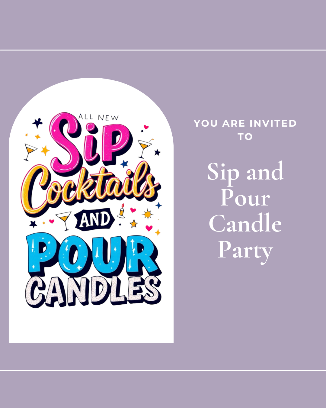 Sip and Pour Candle Pouring Event January 24th 3 pm – Little Mount Lavender